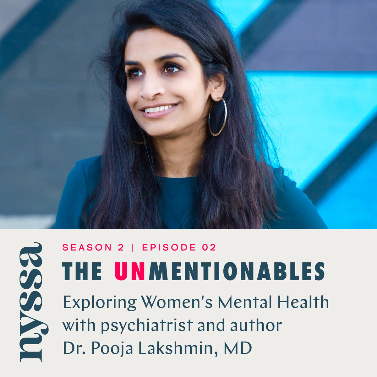 Exploring Womens Mental Health With Dr Pooja Lakshmin 1 Nyssa